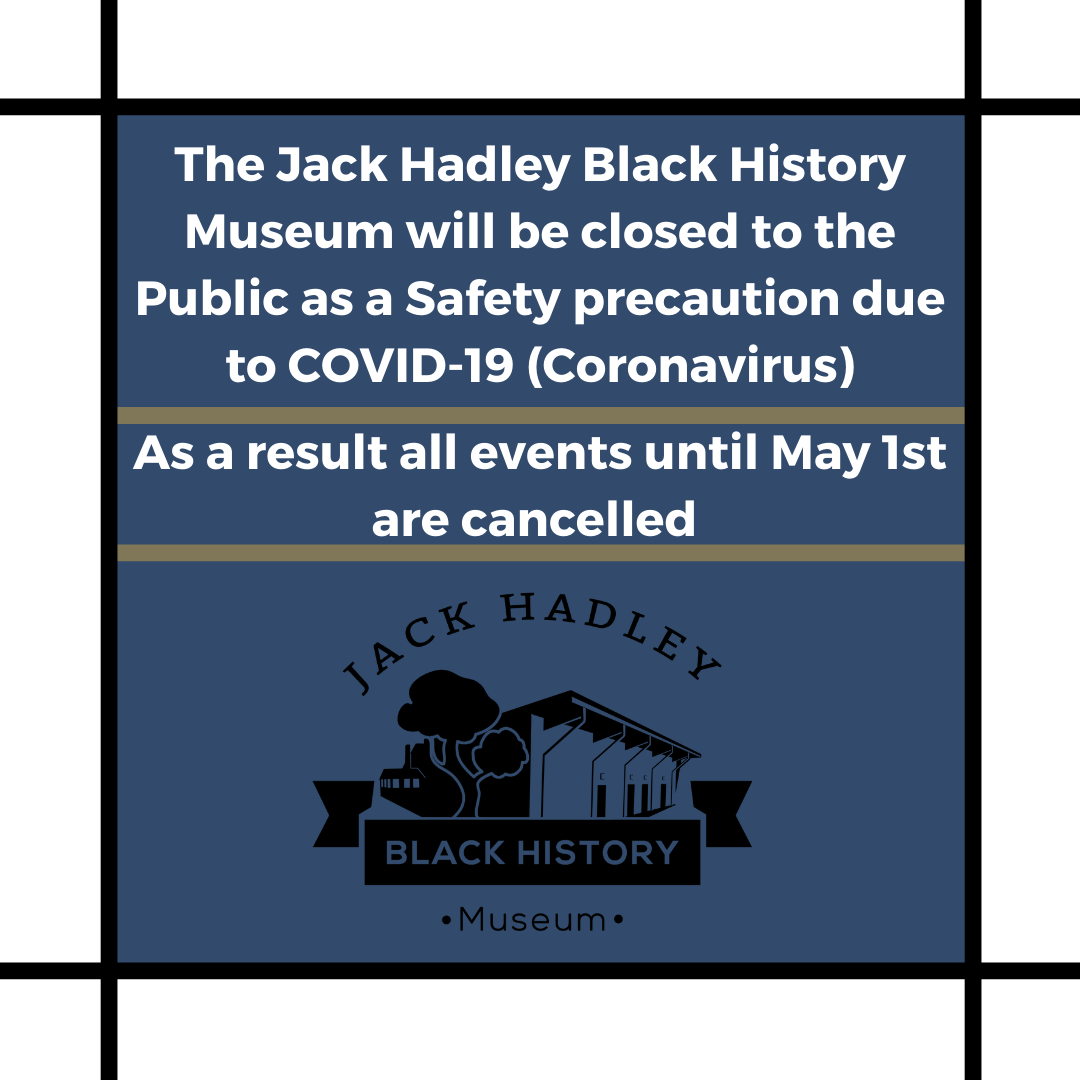 JackHadleyBlackHistoryMuseum – An African American Historical and ...